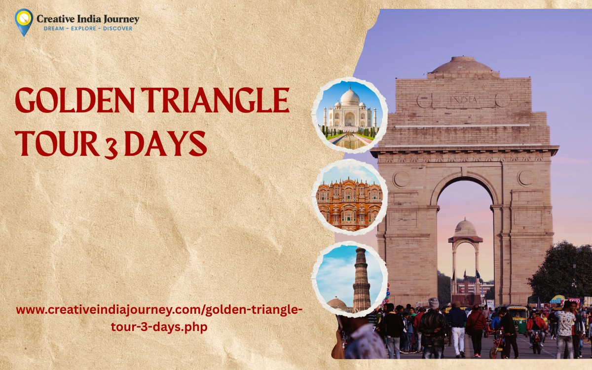 3 Day Golden Triangle Tour plan your dream tour